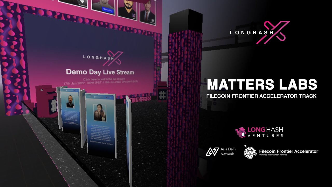 Matters Labs | LongHashX Cohort 7 Demo Day | Filecoin Frontier ...