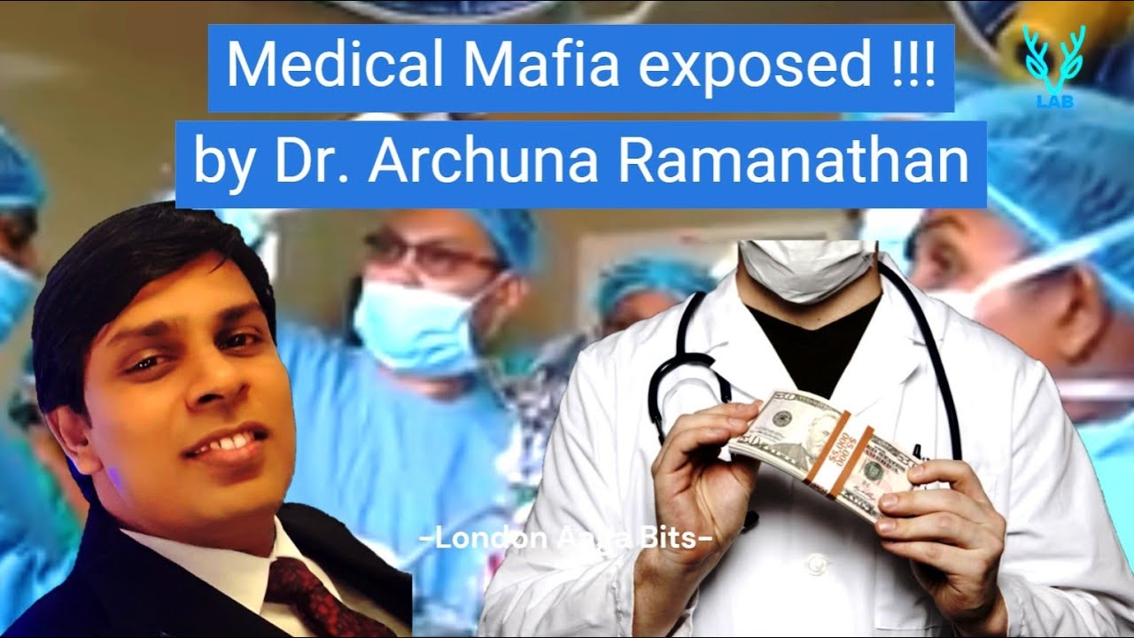 Dr. Archuna Ramanathan exposed Medical Mafia !!! #medicalmafia #gmoa # ...