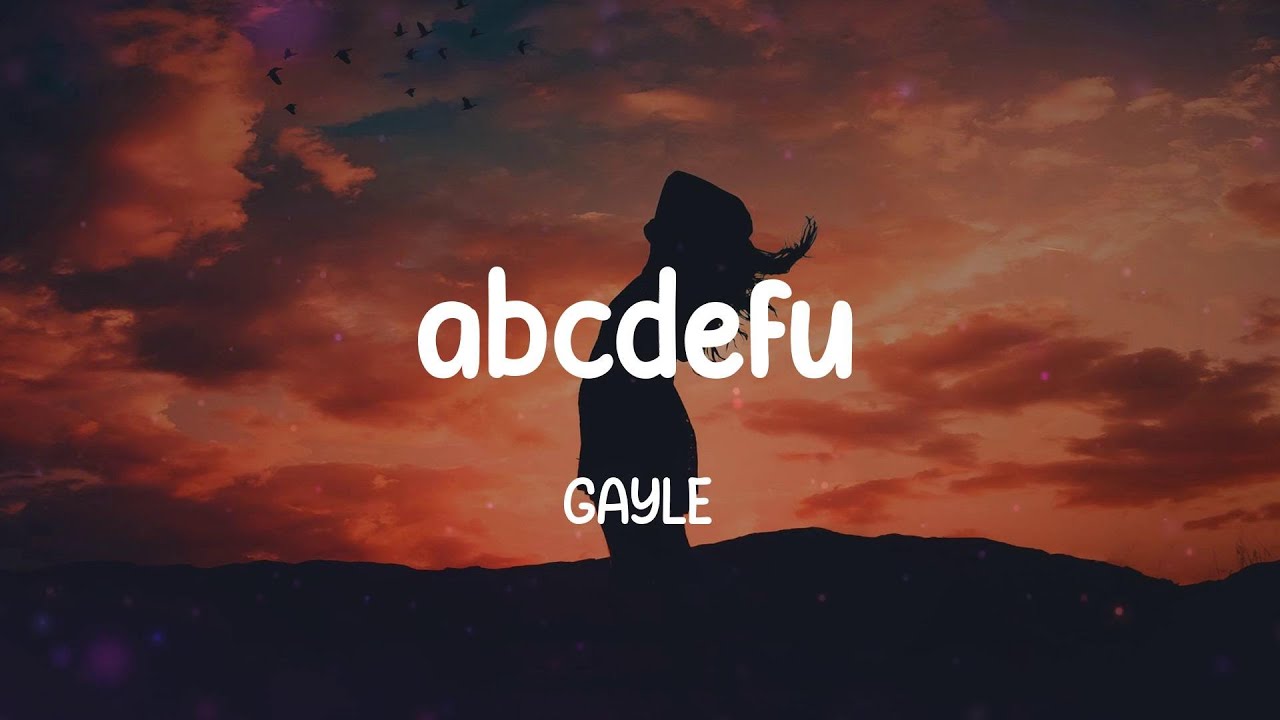 GAYLE - abcdefu (Lyrics) - YouTube