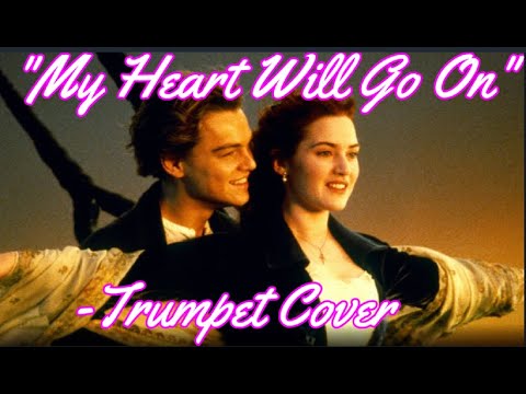"My Heart Will Go On" (Titanic) Trumpet Cover - YouTube