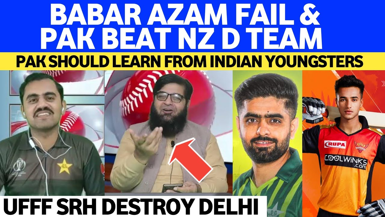 Omg! Babar Azam FAIL & Pak BEAT Nz C Team Easily | Srh Destroy Delhi ...
