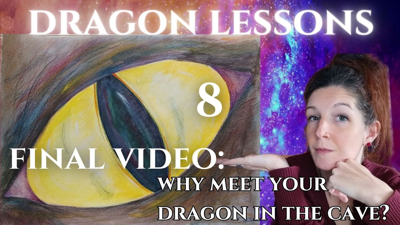 Dragon Lessons Day 8: Why meet your dragon in the cave? - YouTube