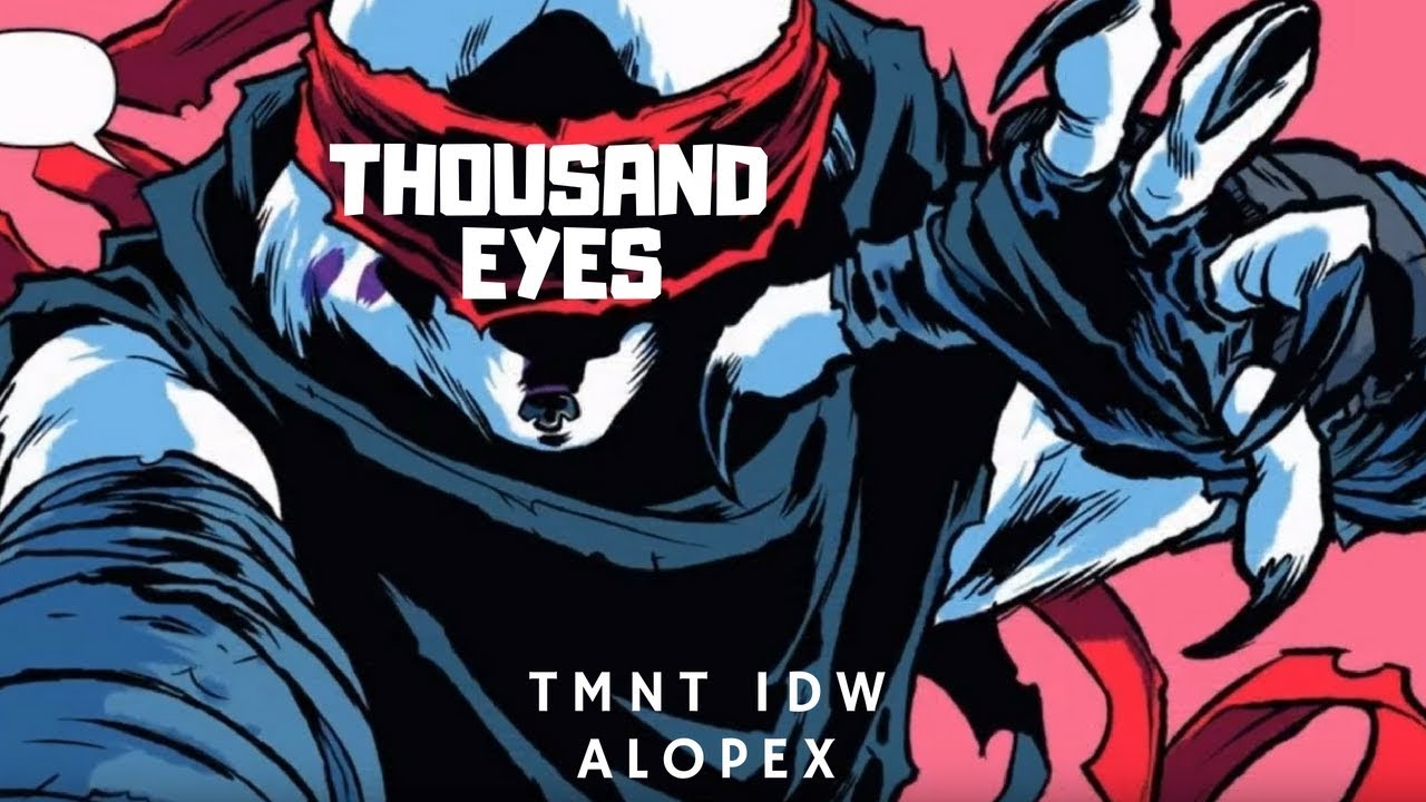 TMNT IDW | Alopex - Thousand Eyes - YouTube