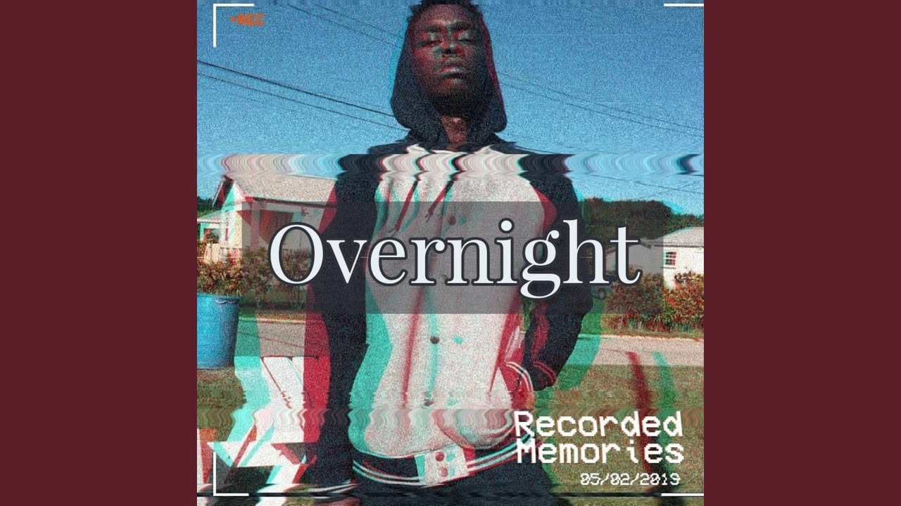 Overnight - YouTube