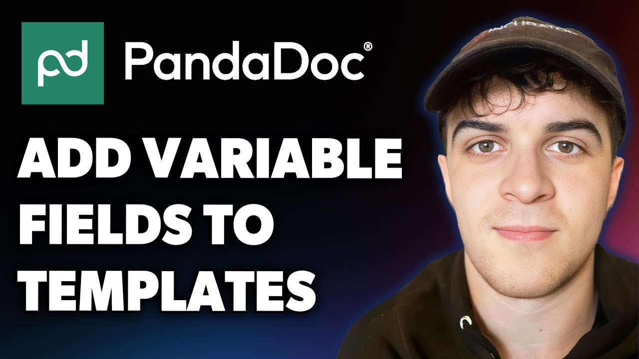 How to Add Variable Fields to Your Templates in Pandadoc (Full 2025 ...