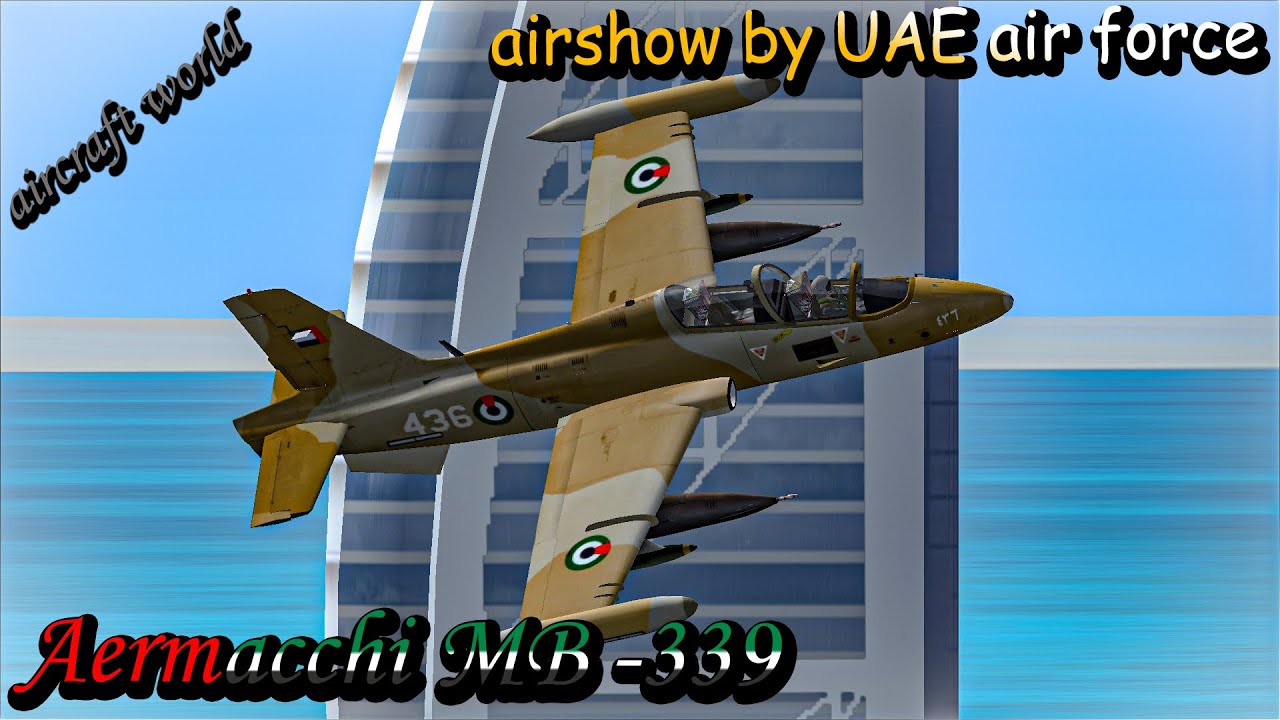 Aermacchi MB-339 = derived from that of the MB-326 | united arab ...