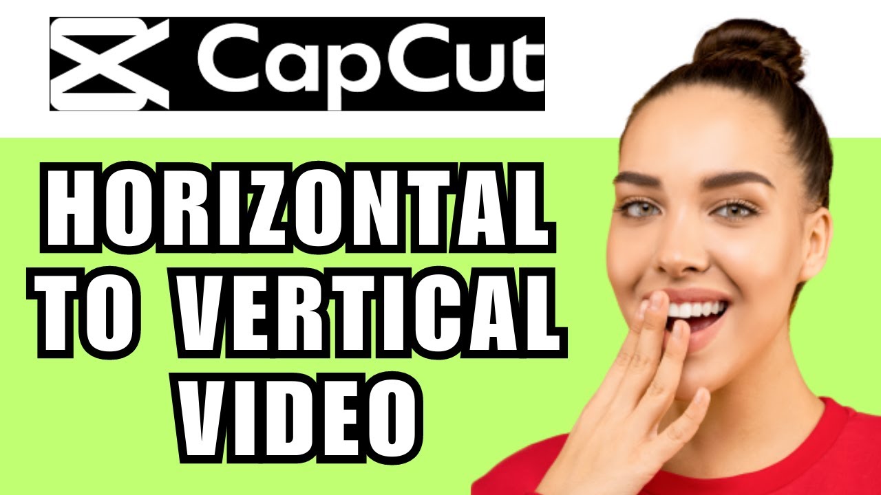 How To Make Horizontal Video To Vertical Video In CapCut PC (Editing Tutorial) - YouTube