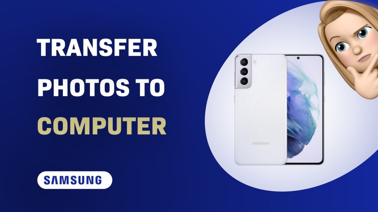 Hoe foto's overzetten van Samsung Galaxy S21 5G naar computer - YouTube