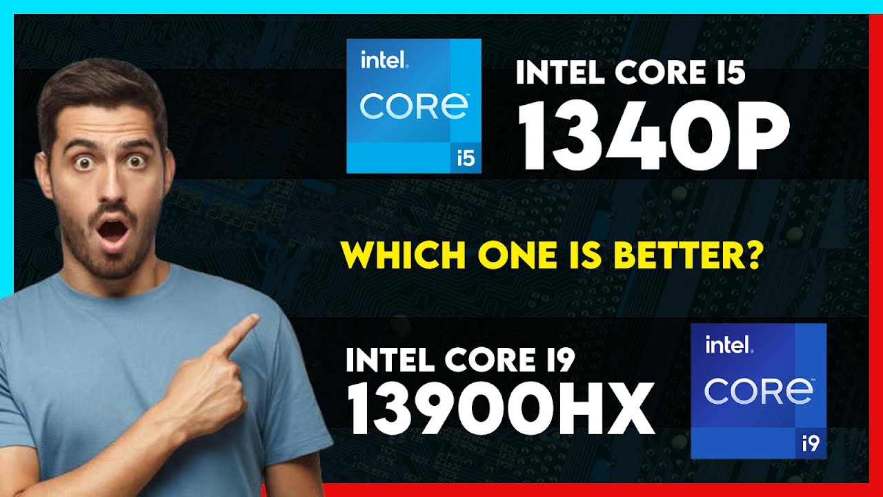 Intel Core i5 1340P vs Intel Core i9 13900HX Comparison - YouTube