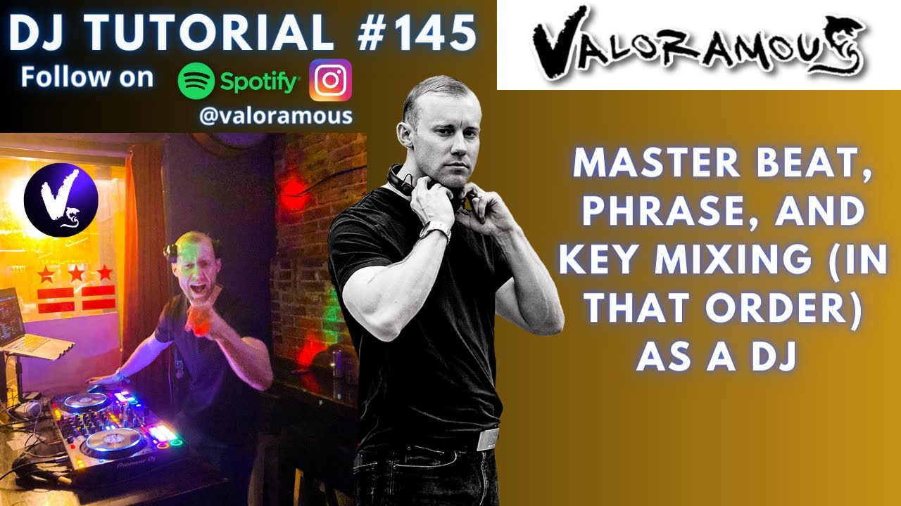 DJ Tutorial #145: Master Beat, Phrase, and Then Key Mixing (In That ...
