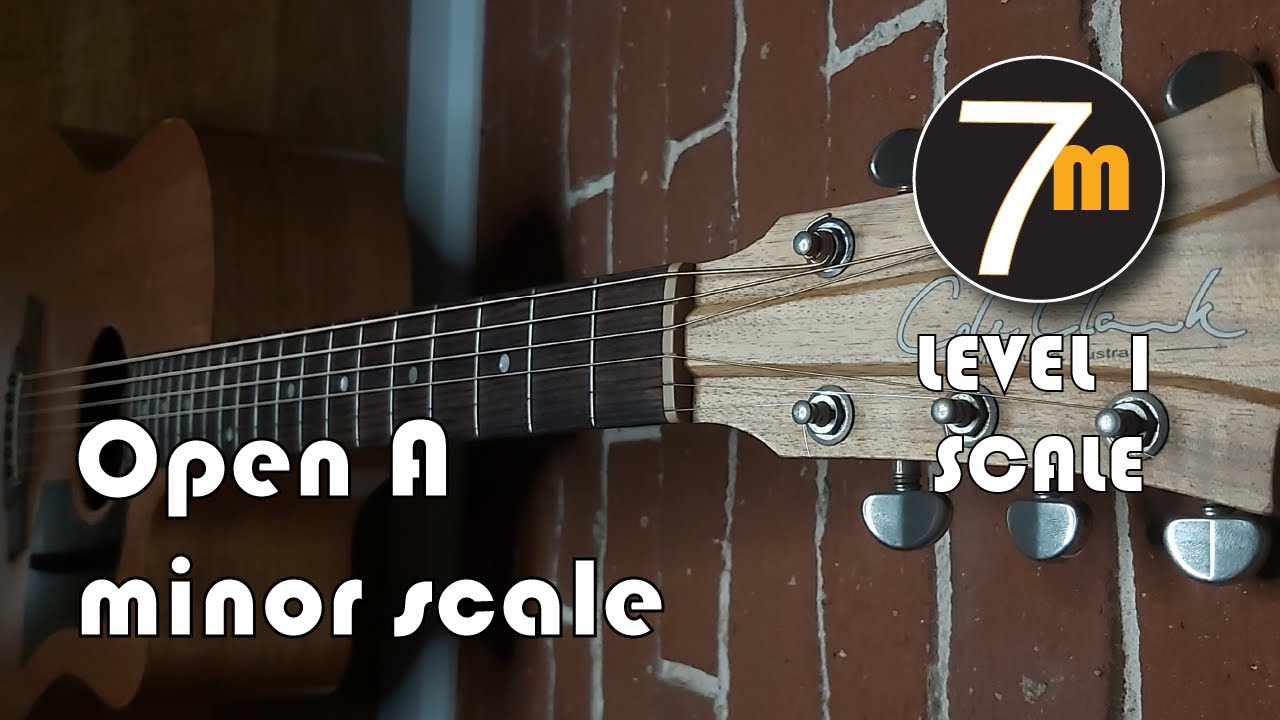 Open A minor scale - guitar lesson - level 1 - YouTube