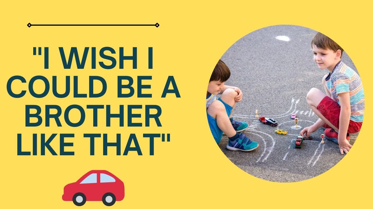 A beautiful story "I Wish I could be a brother like that" #stories ...