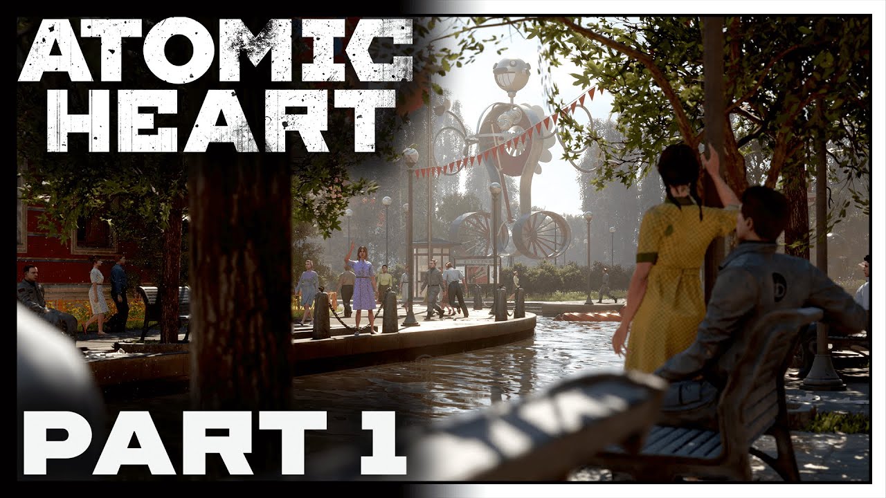 ATOMIC HEART! Part 1! Welcome to Chelomy! - YouTube