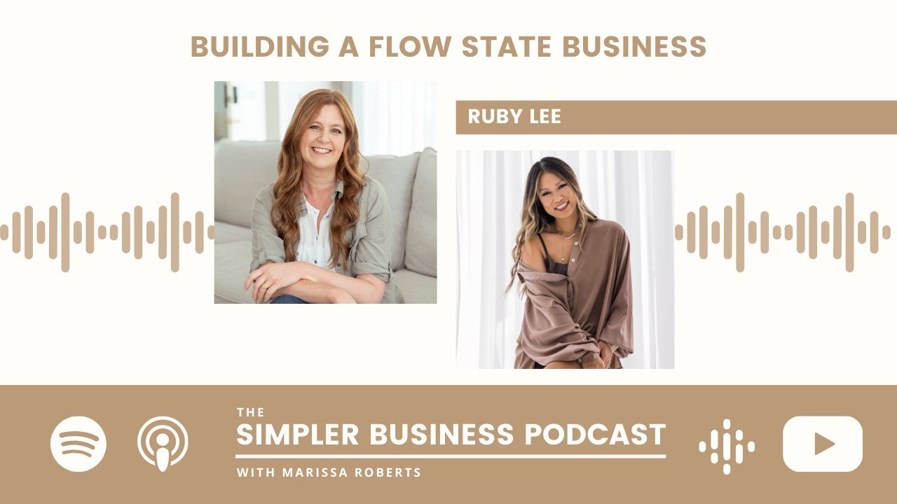 Building a Flow State Business with Ruby Lee - YouTube