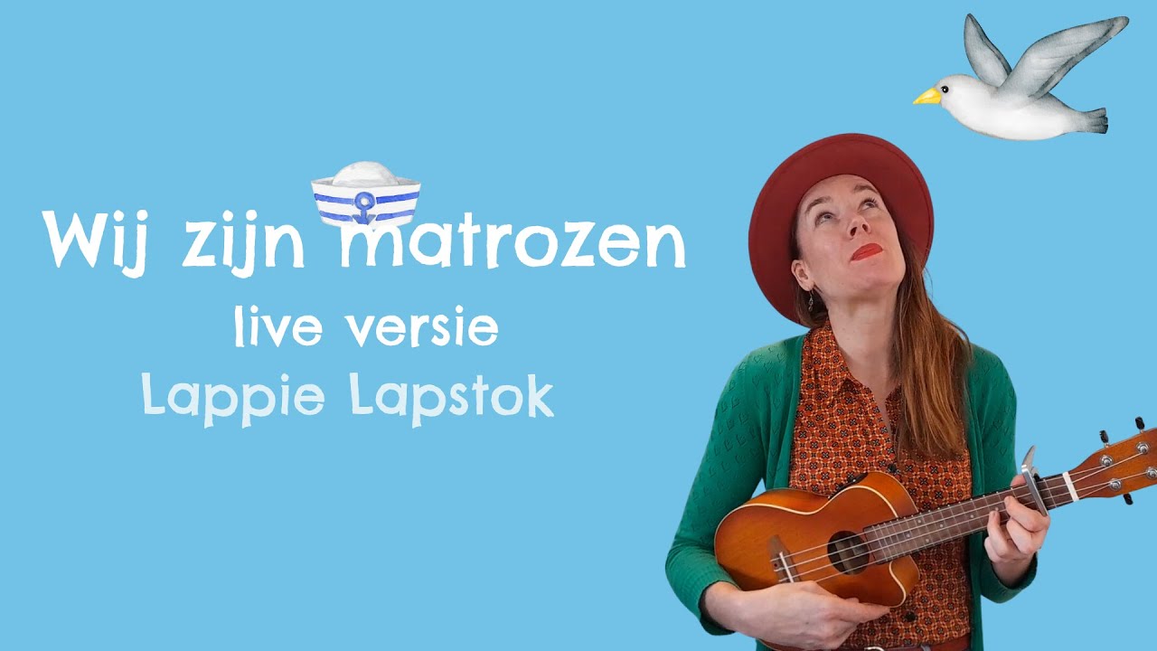 Lappie Lapstok - Wij zijn matrozen (korte versie) - YouTube