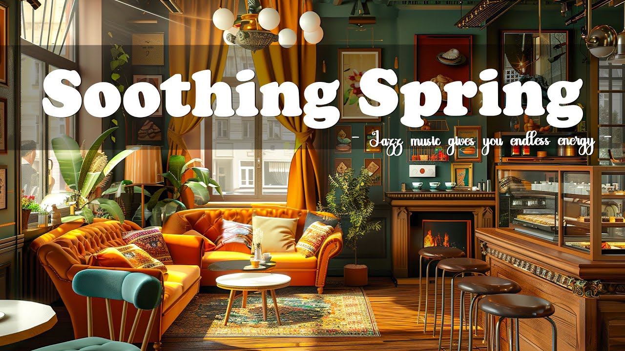 Soothing Spring Jazz 💖 Enjoying good jazz music in the fresh air helps ...