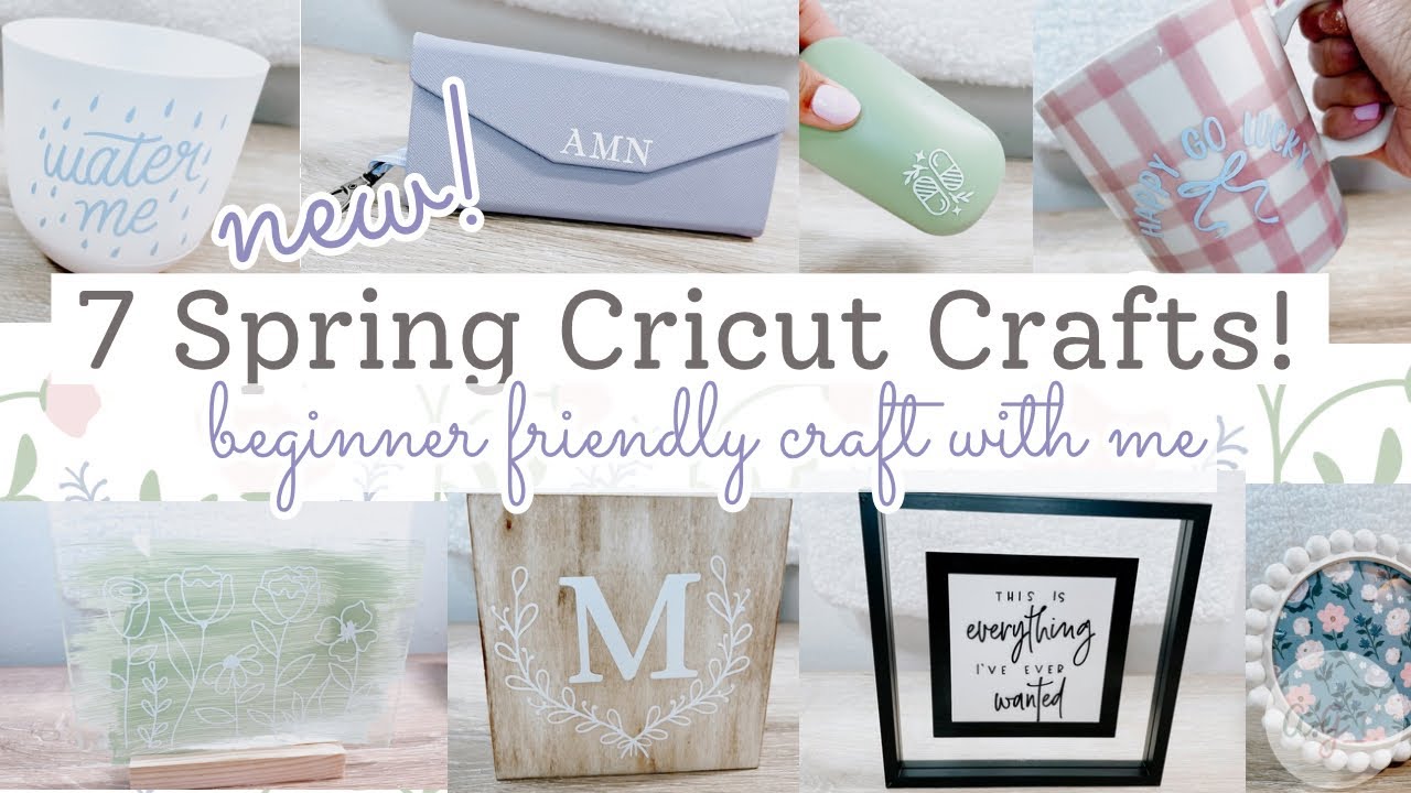 7 Spring Cricut crafts! 👒🪻 Beginner friendly Cricut craft with me ...