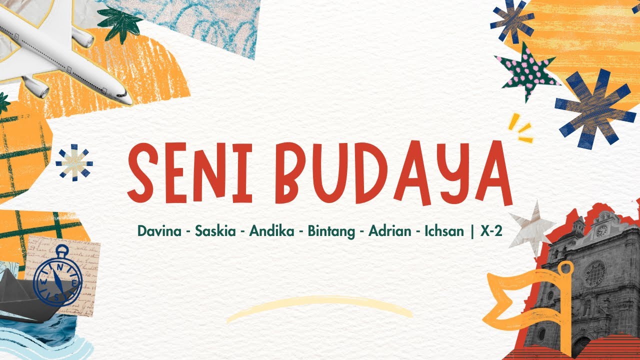 SENI BUDAYA | Davina, Saskia, Andika, Adrian, Ichsan, Bintang - YouTube