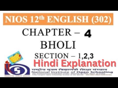 Bholi Full Explanation | NIOS Class 12 English 302 chapter 4 Bholi ...