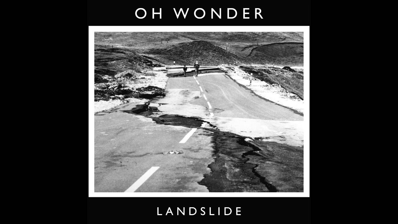 Oh Wonder Landslide Official Audio YouTube