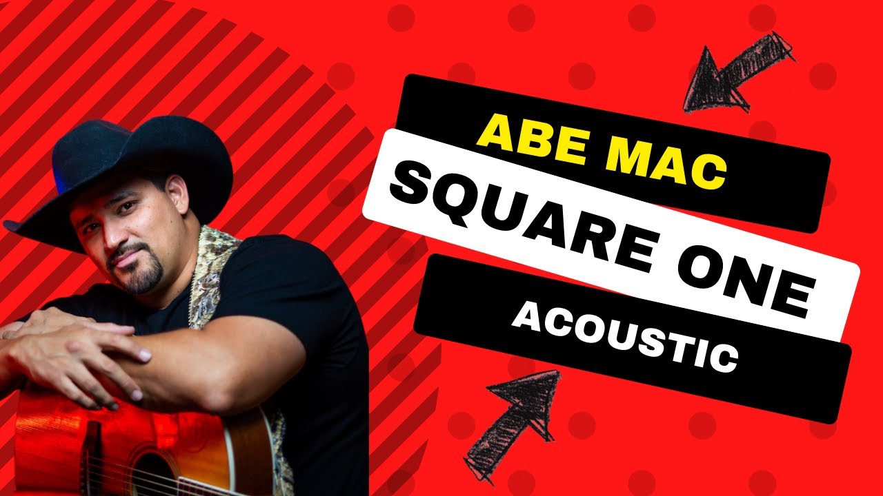 Abe Mac - Square One (Acoustic Performance) - YouTube