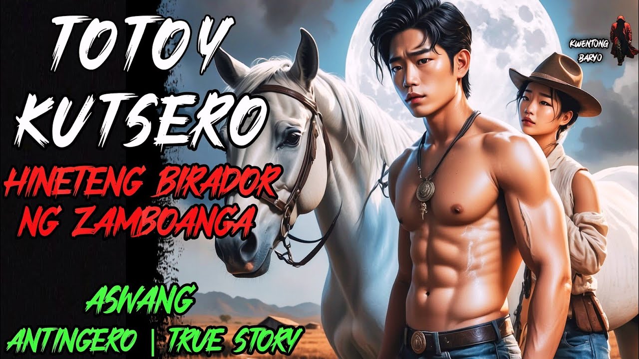 TOTOY KUTSERO HINETENG BIRADOR NG ZAMBOANGA l Kwentong Aswang | True ...