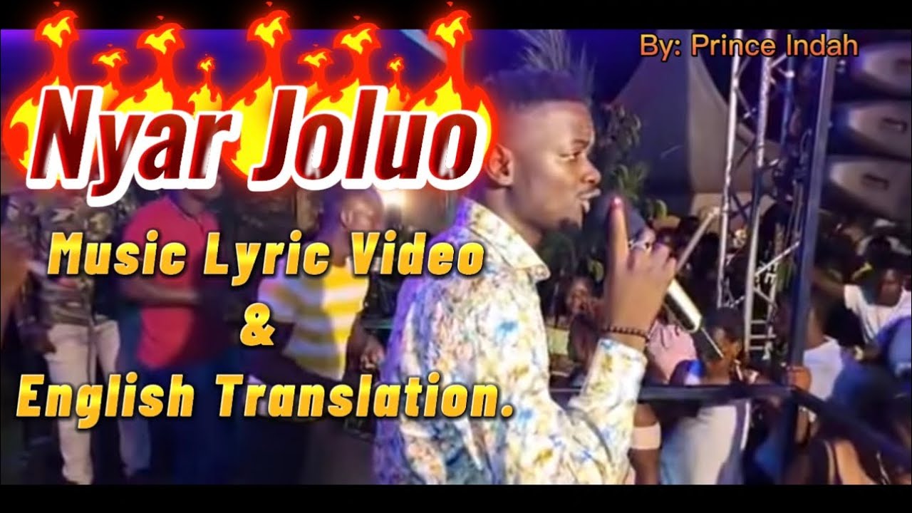 Prince Indah - Nyar Joluo Lyrics and English Translation - YouTube Music