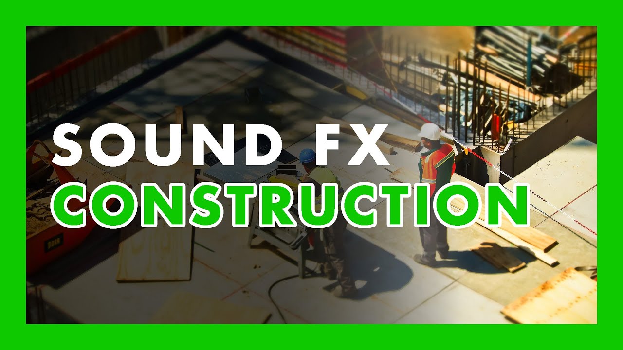 CONSTRUCTION ambience - (Sound Effect) 🔧🧱 - YouTube