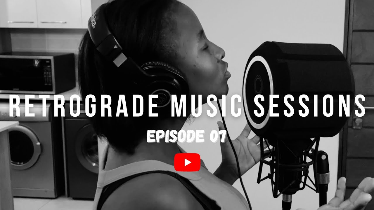 RETROGRADE MUSIC SESSIONS EP07 - YouTube