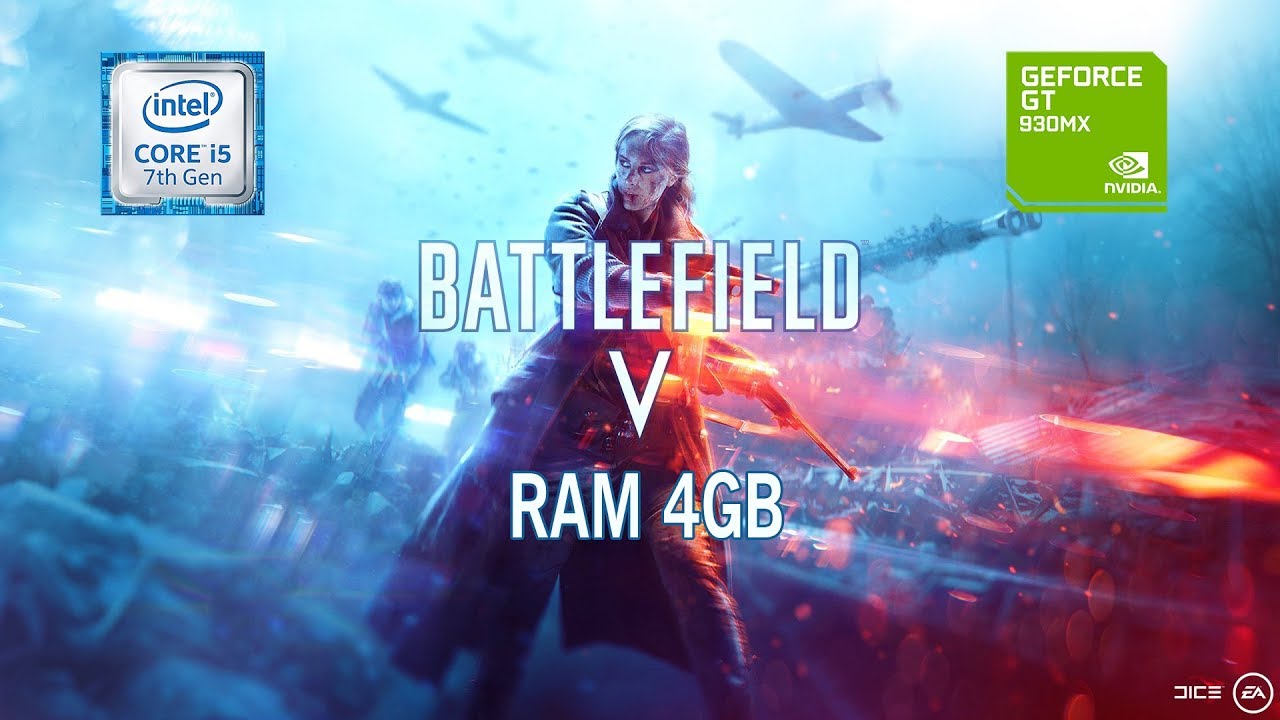 Battlefield V (NVIDIA 930MX 2GB | RAM 4GB | Intel® Core™ i5 7200U ...