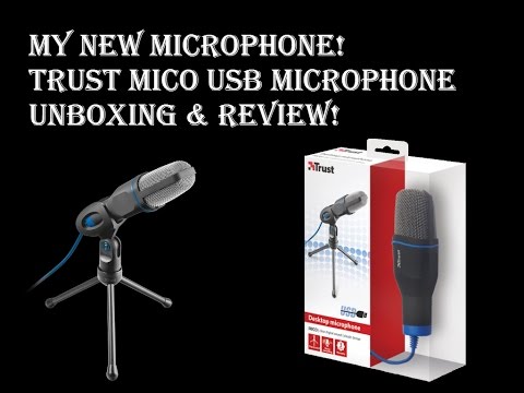 My new microphone! TRUST Mico USB Microphone Unboxing & Review