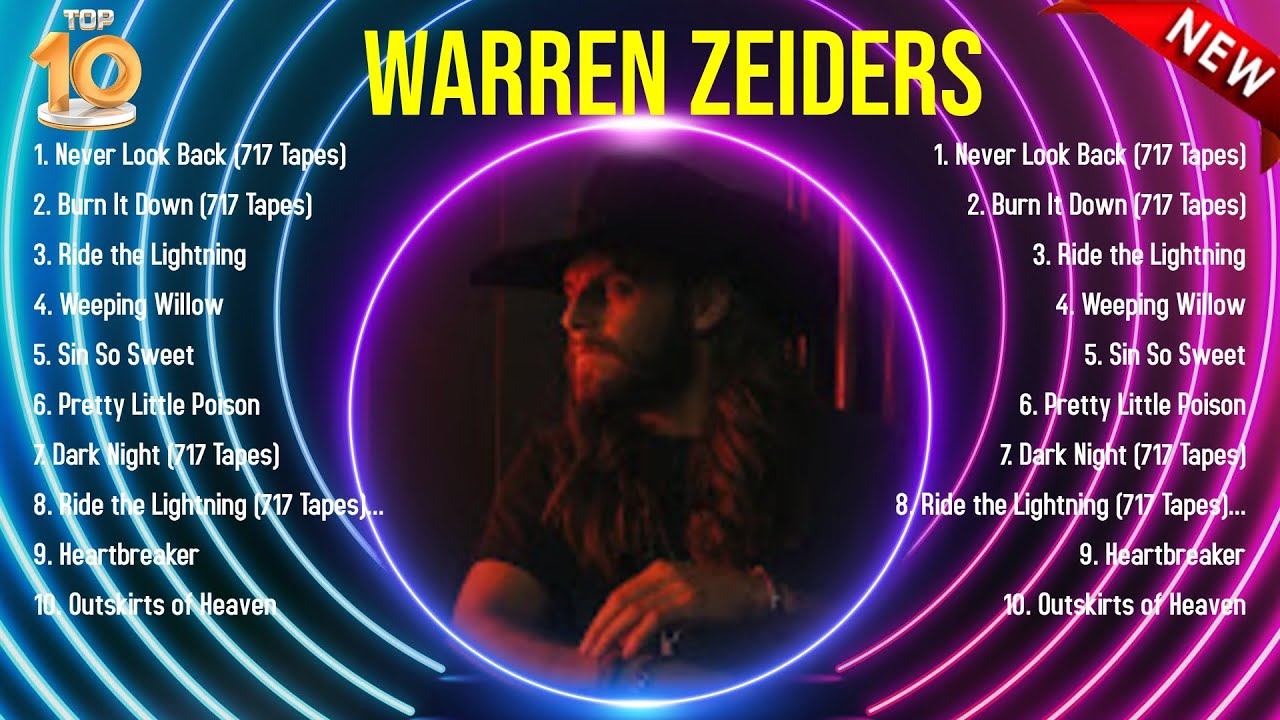 Best Songs of Warren Zeiders full album 2024 ~ Top 10 songs - YouTube