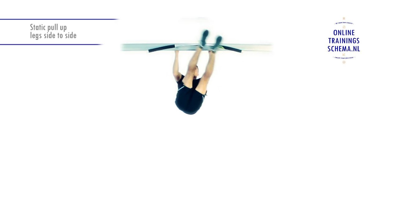 Static pull up legs side to side - Onlinetrainingsschema.nl - YouTube