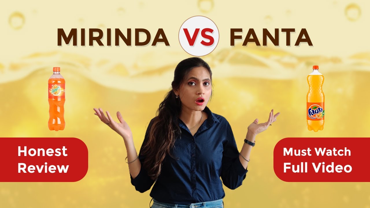 Mirinda vs Fanta Which one is better? Cold Drinks & Health #SoftDrink # ...
