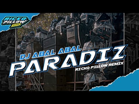 DJ Paradiz Abal Abal Vibes Karnaval 2023 (Ricko Pillow Remix) - YouTube