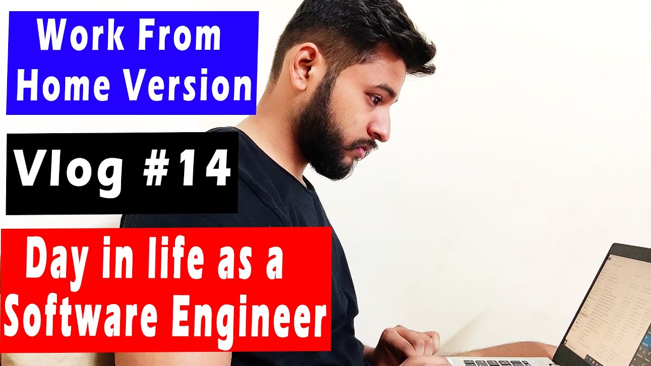 💻 Work From Home As A Software Engineer | Day in The Life of a Software ...