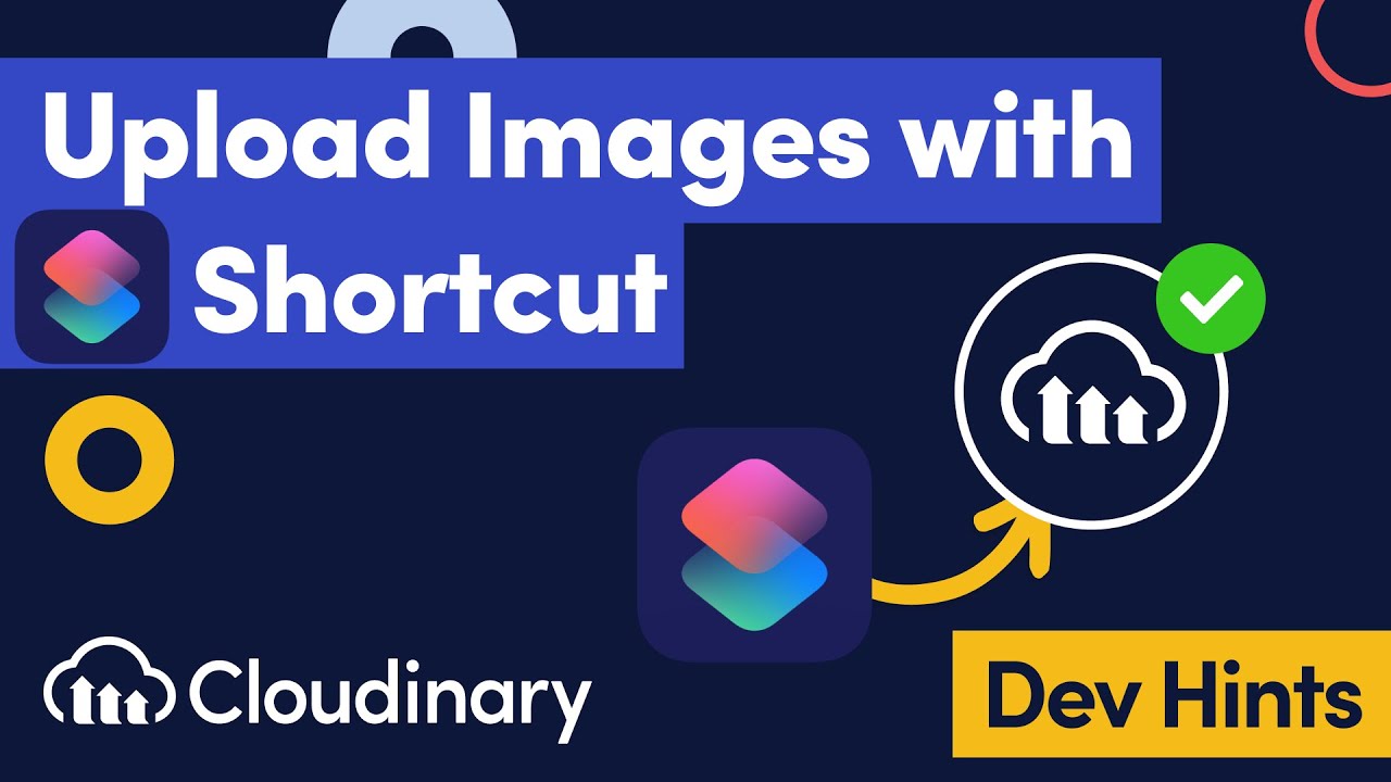Upload images to Cloudinary with Shortcut - Dev Hints - YouTube