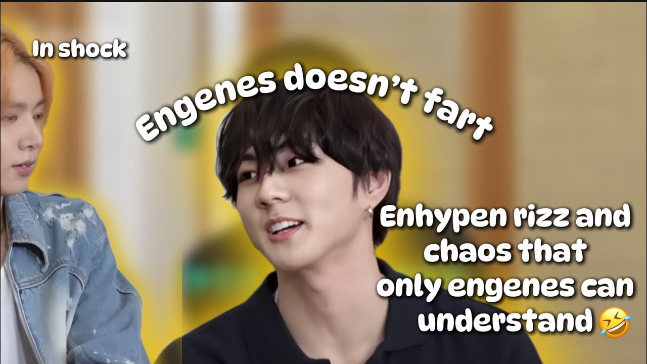 ENHYPEN rizz and chaos that only engenes can understand - YouTube