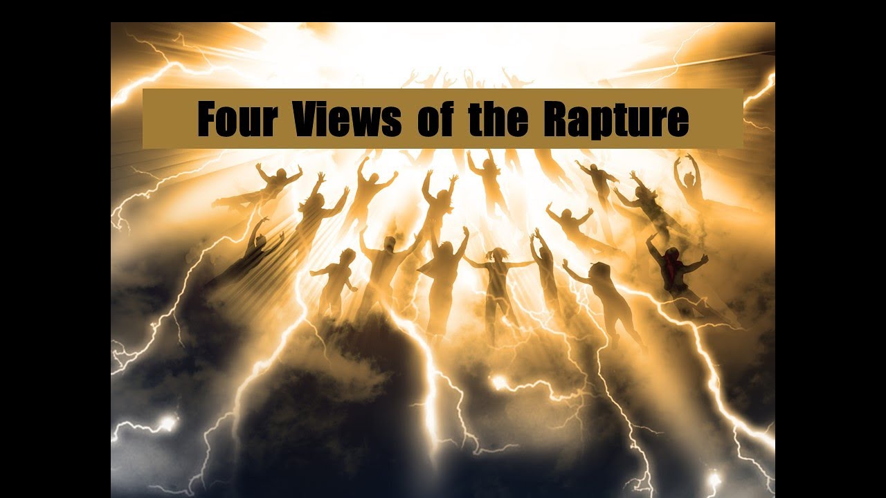 End Times Seminar Session 3 - Four Views of the Rapture - YouTube