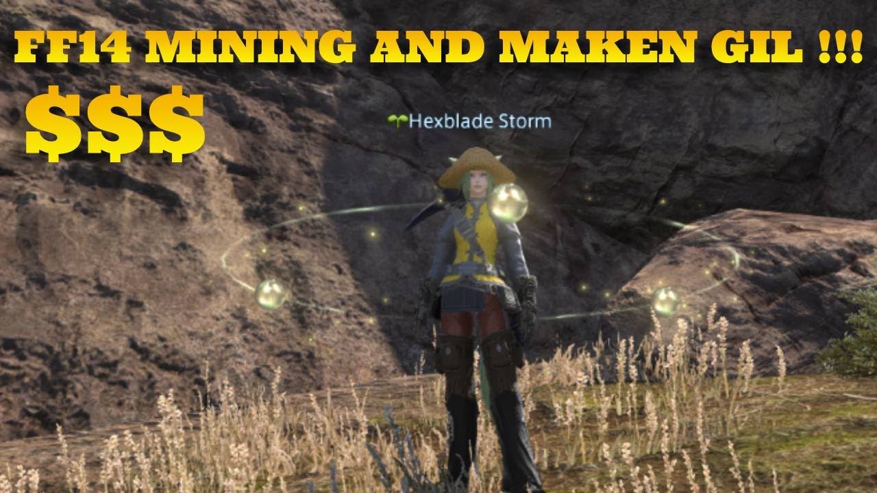 FF14 MINING AND MAKEN GIL - YouTube