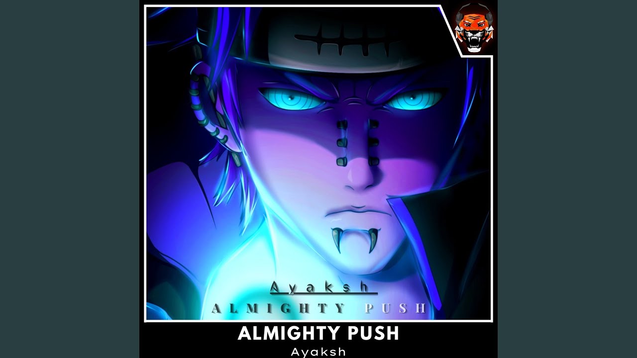 ALMIGHTY PUSH - YouTube