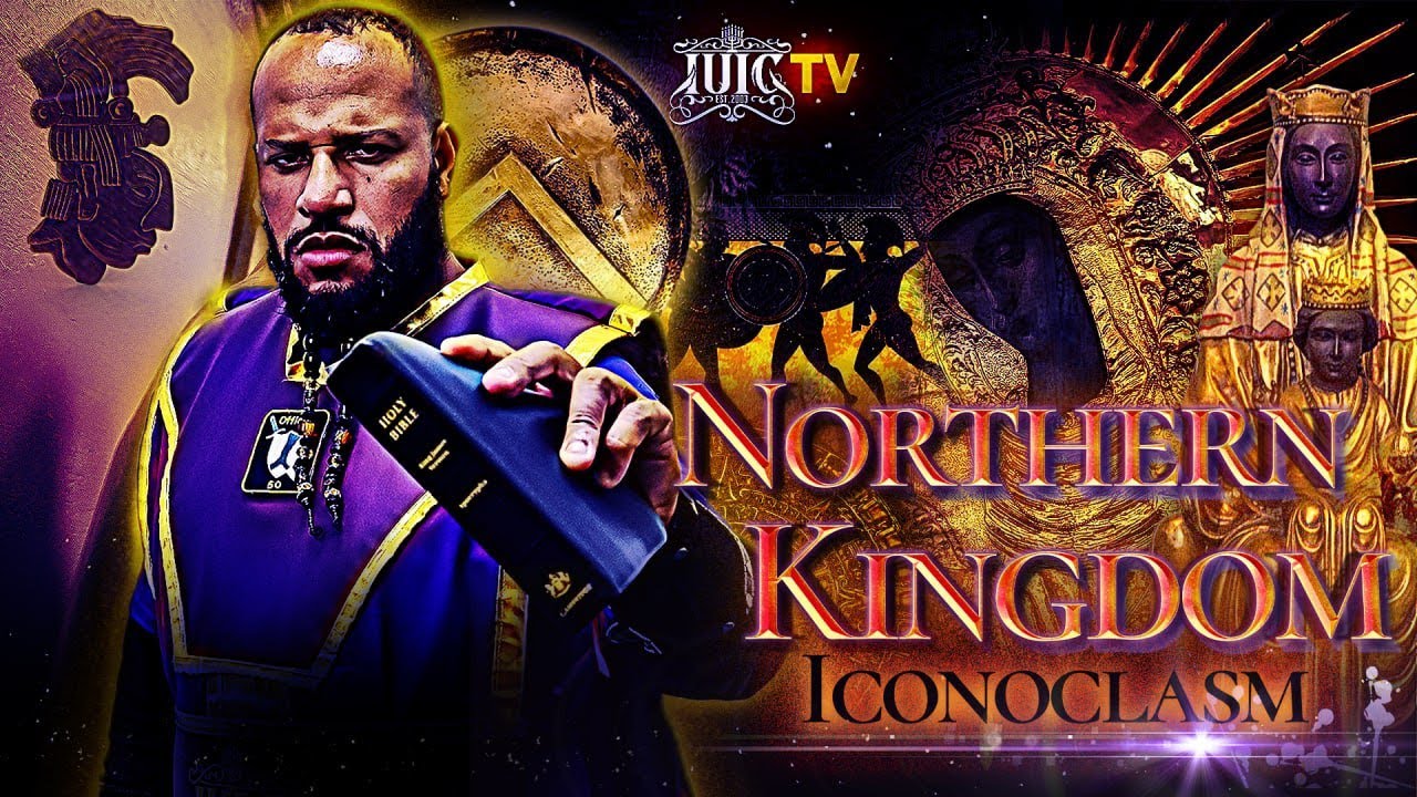 IUIC || NORTHERN KINGDOM ICONOCLASM - YouTube
