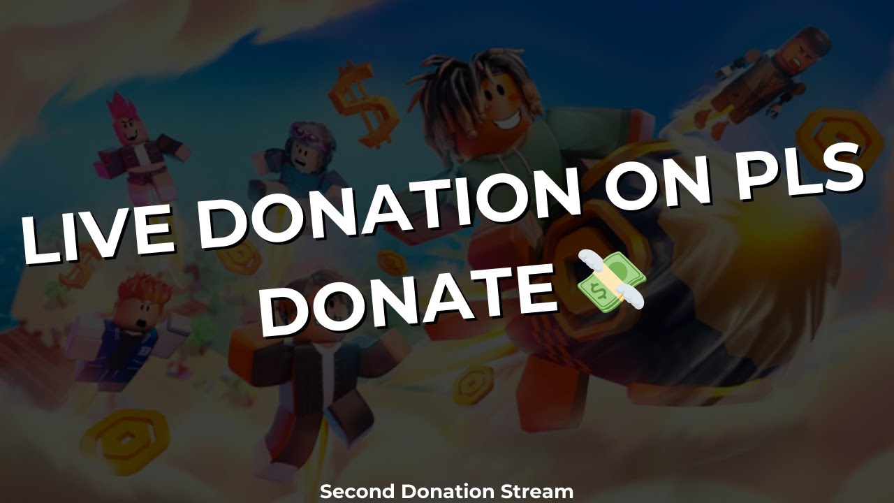PLS DONATE 💸 🔴 LIVE DONATION (SECOND STREAM) - YouTube