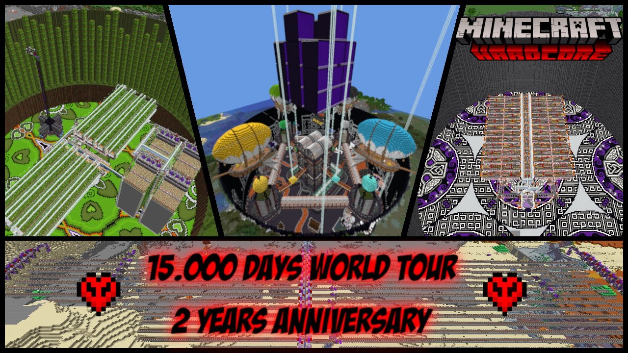 15.000 Days Minecraft Hardcore World Tour and 2 years world Anniversary ...
