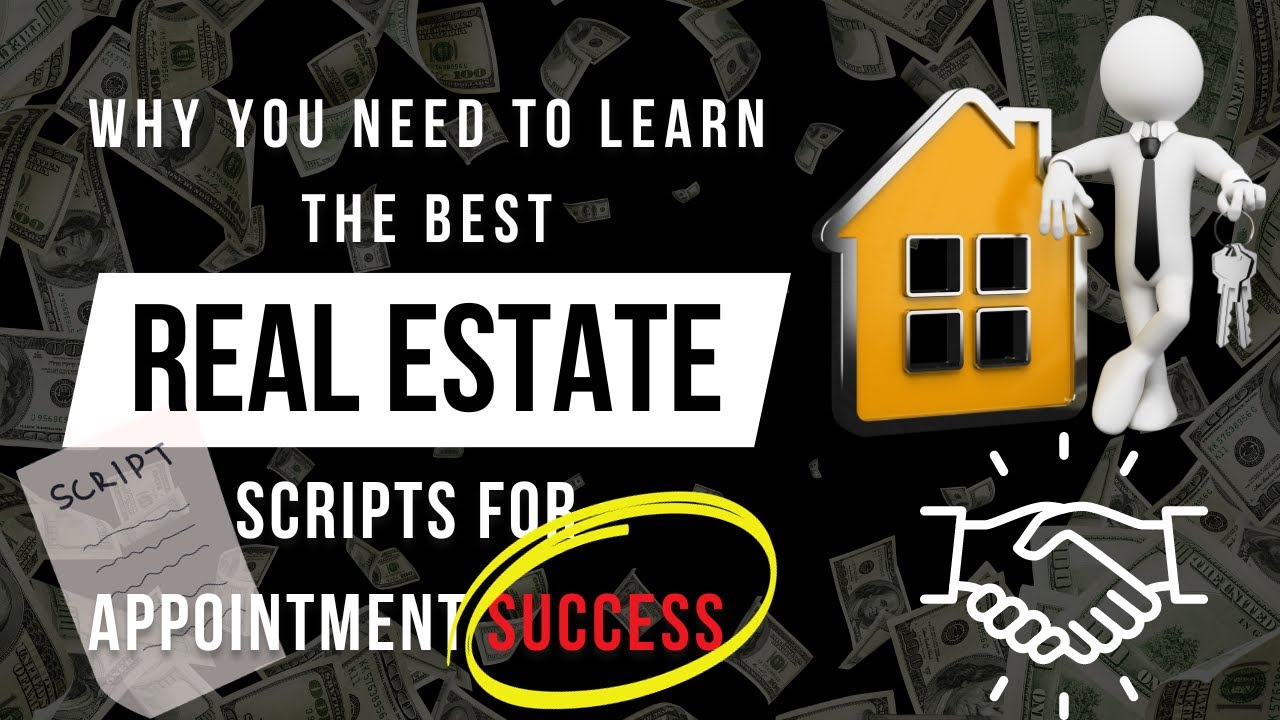 Why You need to Learn The Best Real Estate Scripts - Watch and Learn ...