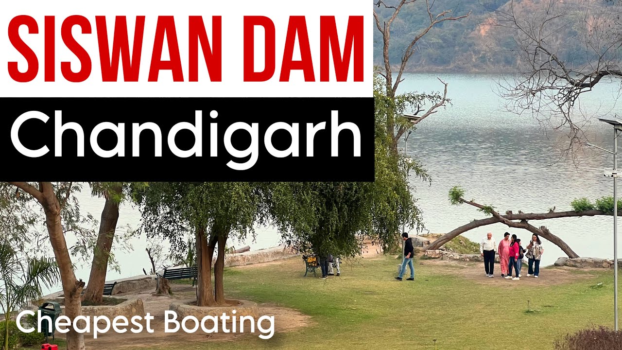 Siswan Dam Chandigarh | Tourist Place Near Chandigarh | Boating ...