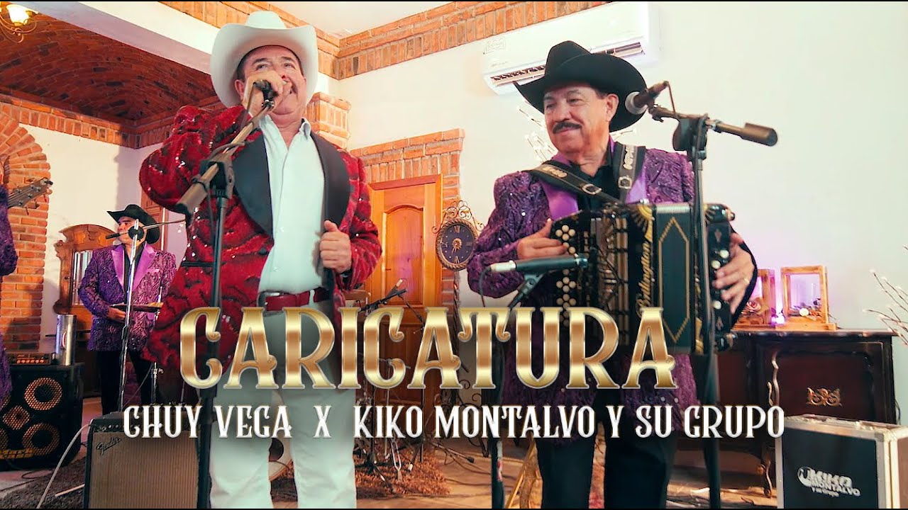 Caricatura - Chuy Vega Ft. Kiko Montalvo Y Su Grupo - YouTube