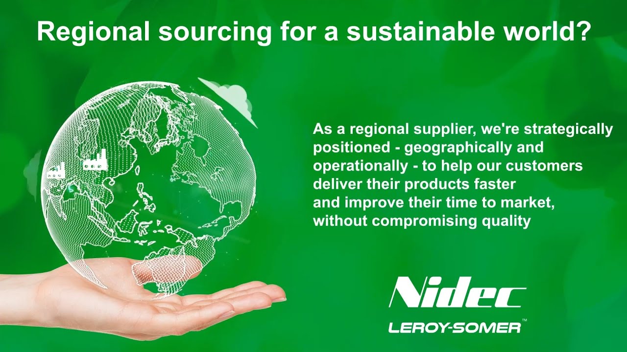 Nidec Leroy-Somer - Regional sourcing for a sustainable world ...