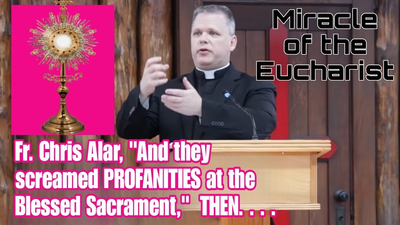 Fr. Chris Alar's Eucharistic Miracle - on CORPUS CHRISTI FEAST. His Own ...
