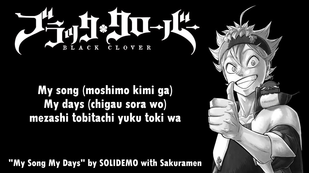 Black Clover Ending 6 Full『My Song My Days』by SOLIDEMO with Sakuramen | Lyrics - YouTube Music